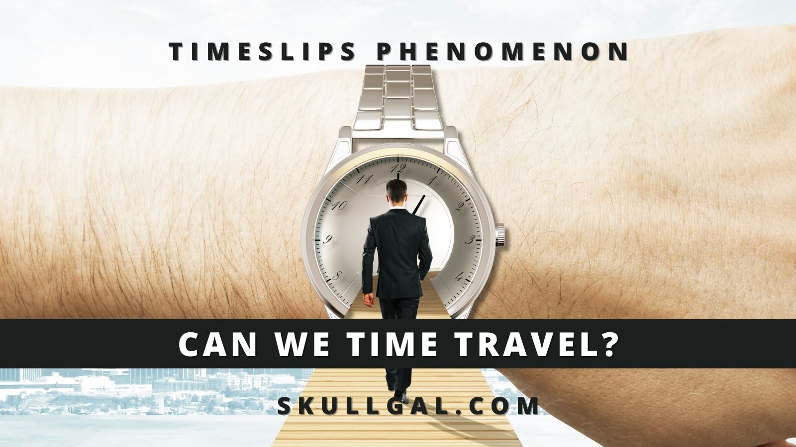 Timeslips Phenomenon: The Less Known Dimension - Skull Gal